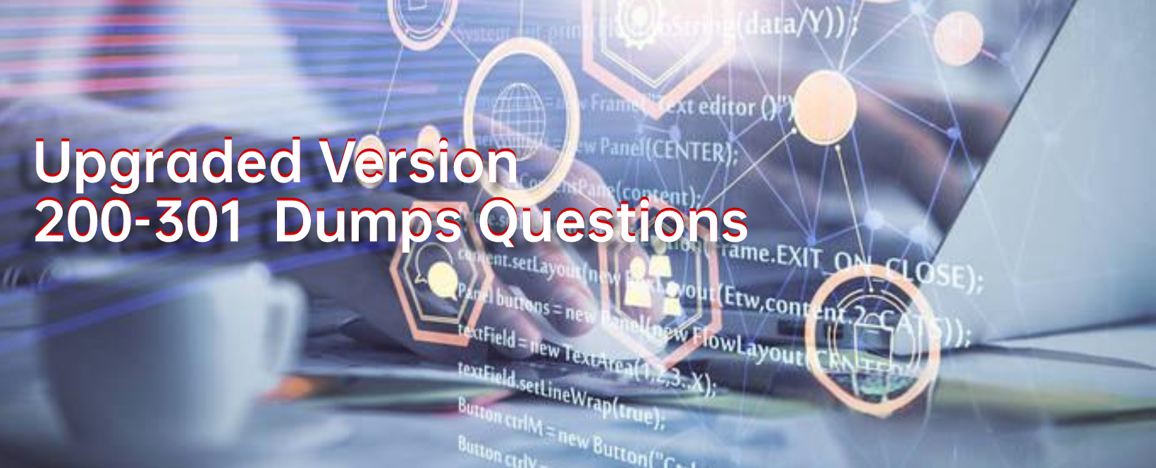 Upgraded Version Cisco 200-301 Exam Dumps Practice Questions